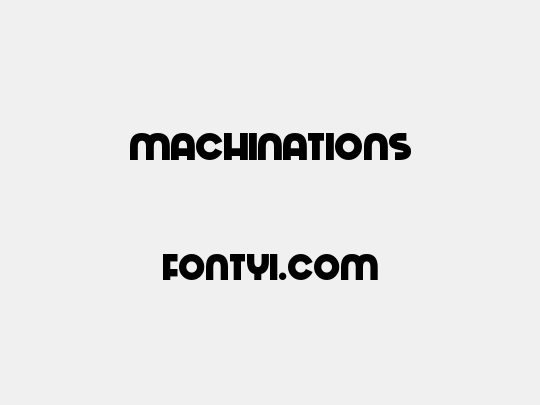 Machinations - 字易网