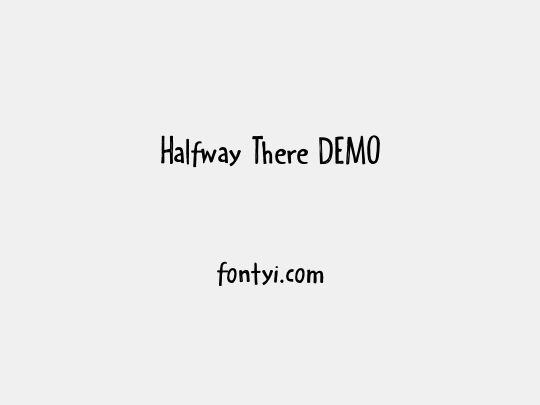 Halfway There DEMO - 字易网