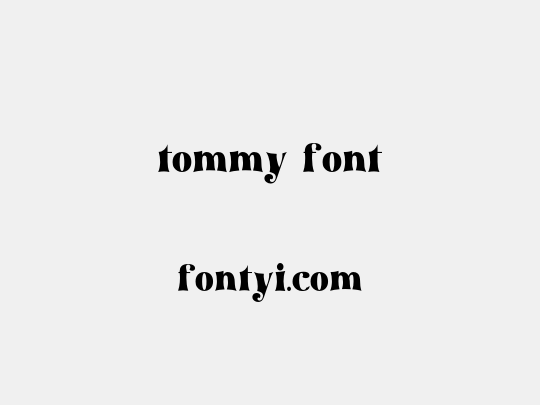 tommy font - 字易网
