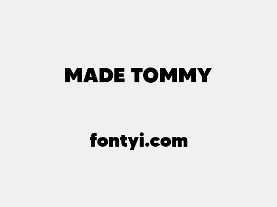 MADE TOMMY - 字易网
