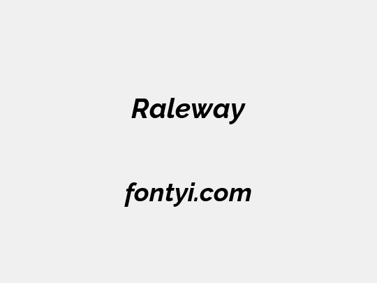 Raleway - 字易网