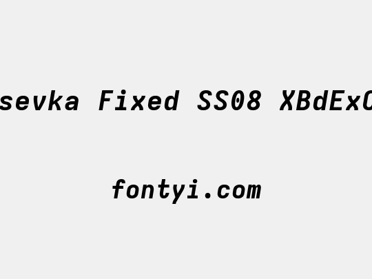 Iosevka Fixed SS08 XBdExObl - 字易网