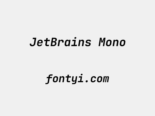 JetBrains Mono - 字易网