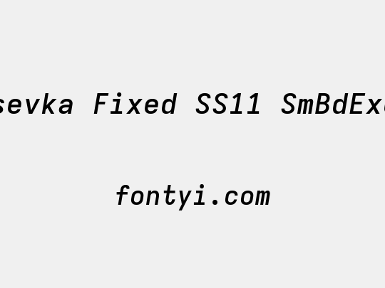 Iosevka Fixed SS11 SmBdExObl - 字易网
