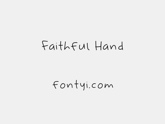 Faithful Hand - 字易网