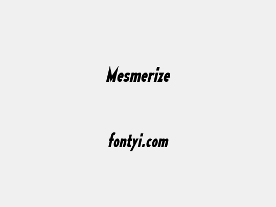 Mesmerize - 字易网