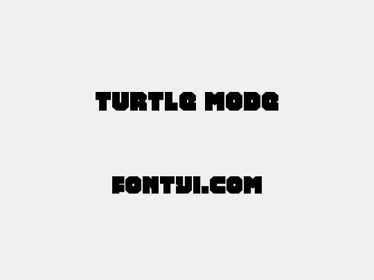 Turtle Mode - 字易网