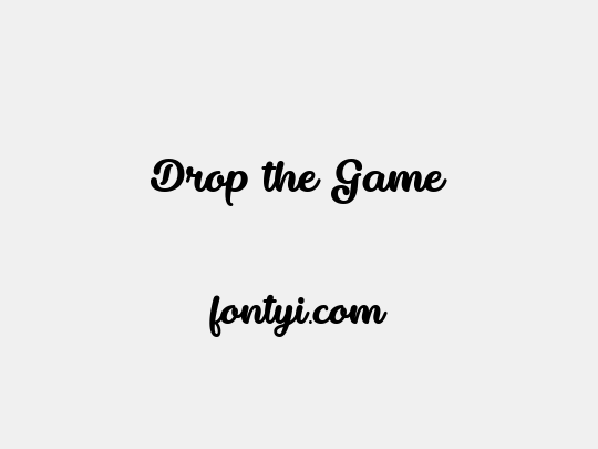 Drop the Game - 字易网