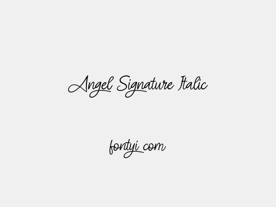 Angel Signature Italic - 字易网