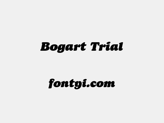 Bogart Trial - 字易网