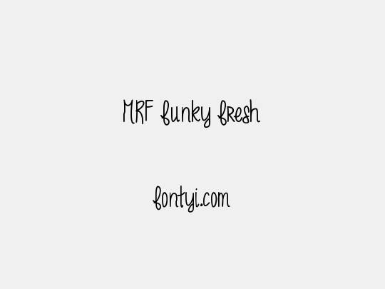 MRF funky fresh - 字易网