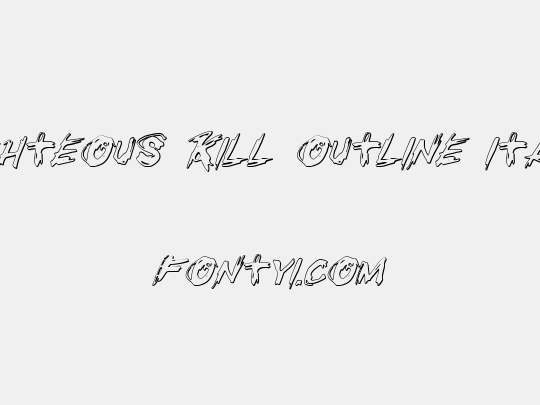 Righteous Kill Outline Italic - 字易网