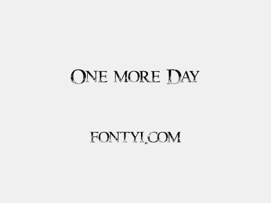One more Day - 字易网