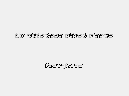 3D Thirteen Pixel Fonts - 字易网