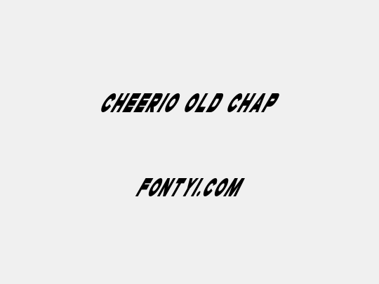 Cheerio Old Chap - 字易网