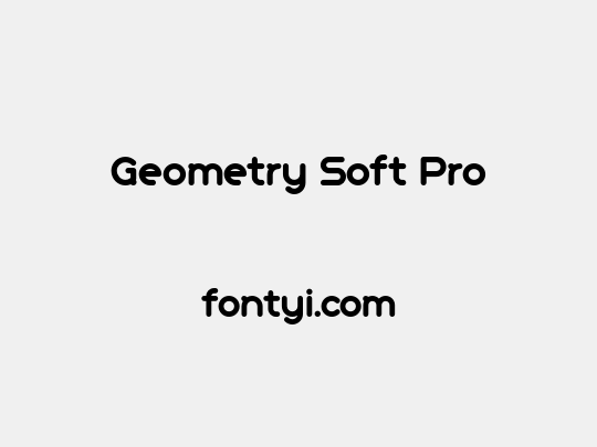 Geometry Soft Pro - 字易网