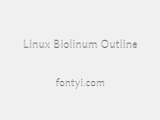 Linux Biolinum Outline - 字易网