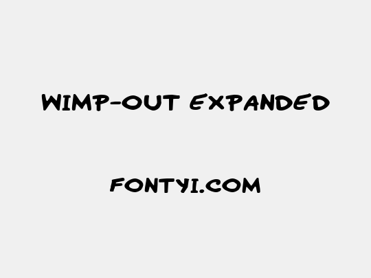 Wimp-Out Expanded - 字易网