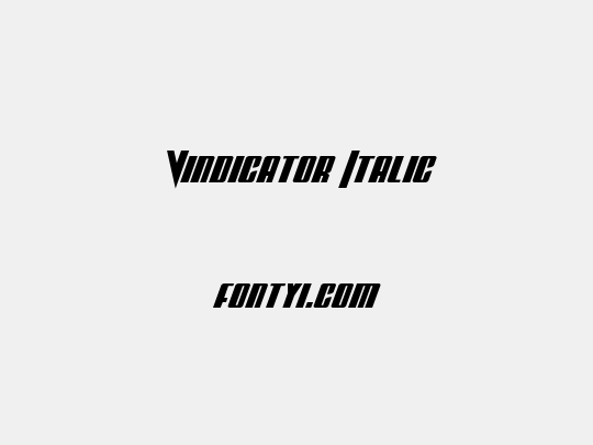 Vindicator Italic - 字易网