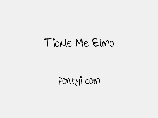 Tickle Me Elmo - 字易网
