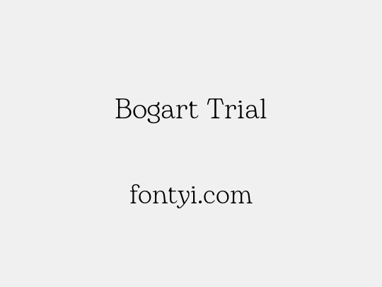 Bogart Trial - 字易网