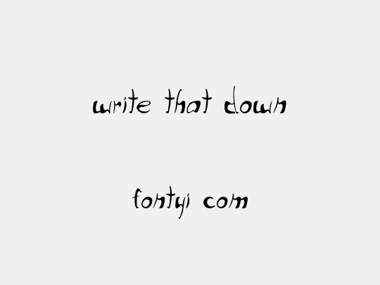 write that down - 字易网